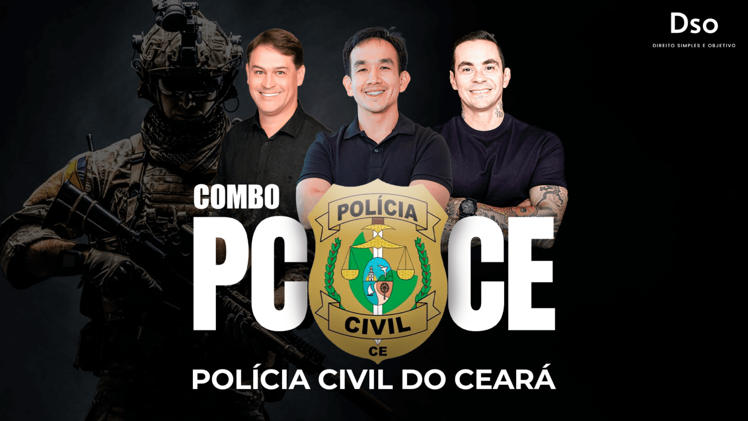 Polícia Civil do Estado do Ceará - PC CE - DSO Concursos
