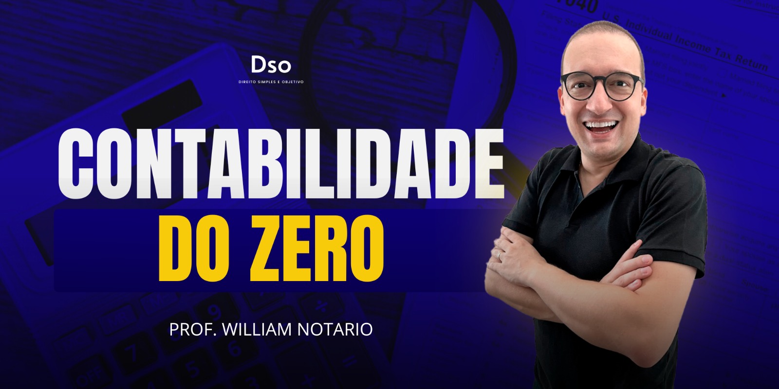 DsoContábeis - Contabilidade do Zero - Prof. William Notario | DSO Concursos