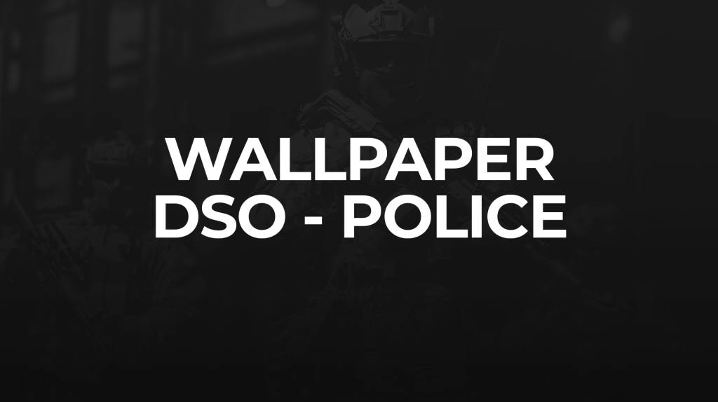 Wallpaper DSO | Edição Policia - DSO Concursos